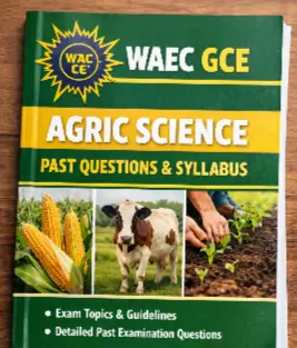 WAEC GCE Agric Science Past Questions 2026/2027